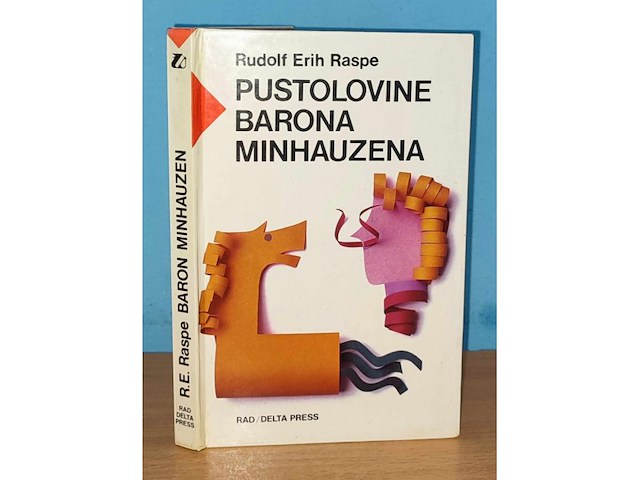 PUSTOLOVINE BARONA MINHAUZENA Rudolf Erih Raspe