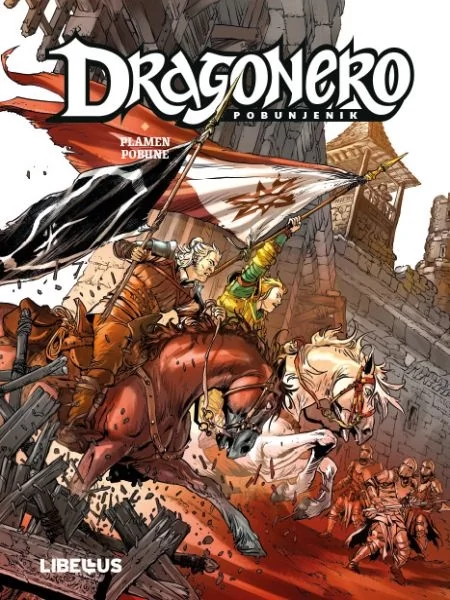 Dragonero Pobunjenik 9: Plamen pobune