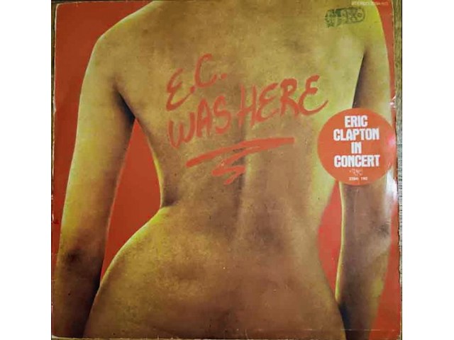 Eric Clapton-E.C.was Here Live in Concert LP (1975)