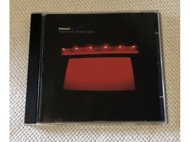 INTERPOL - Turn On The Bright Lights (UK)