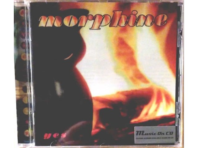 MORPHINE - YES