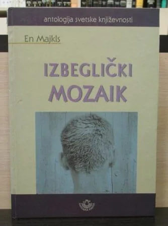 IZBEGLIČKI MOZAIK – EN MAJKLS