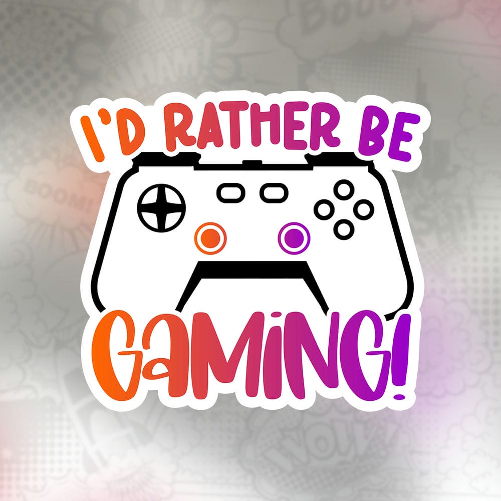 I’D RATHER BE GAMING STIKER