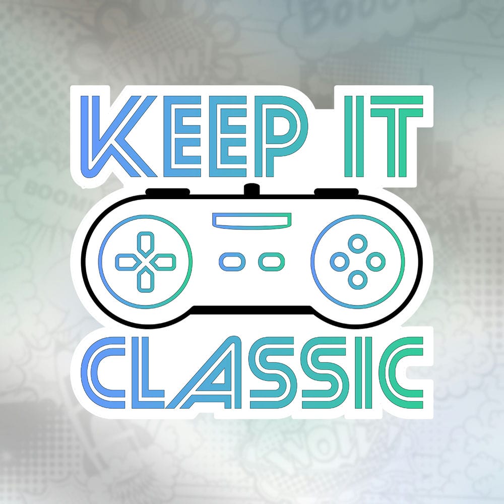 KEEP IT CLASSIC STIKER