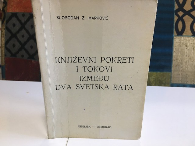 Književni pokreti i tokovi između dva svetska rata