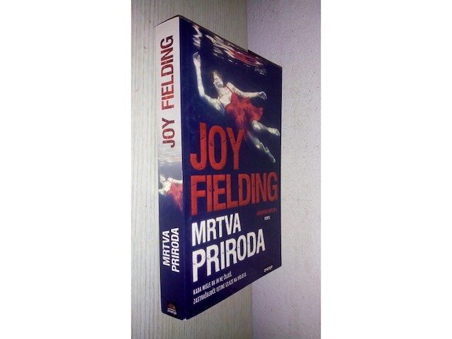 Znanje / Joy Fielding - Mrtva priroda