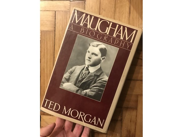 Maugham: A Biography, Ted Morgan