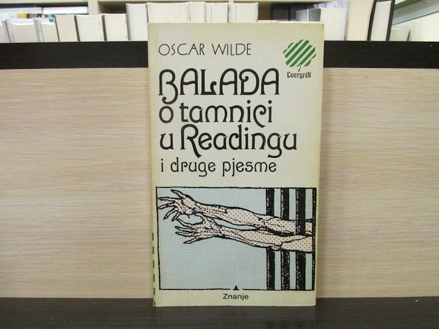 BALADA O TAMNICI U READINGU i druge pjesme Oskar Vajld