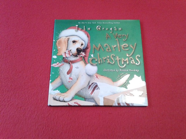 A Very Marley Christmas - John Grogan