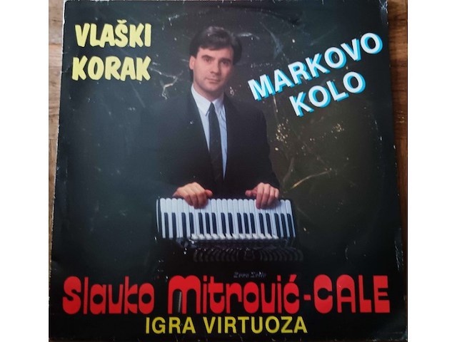 Slavko Mitrovic Cale-Vlaski Korak LP (1991)