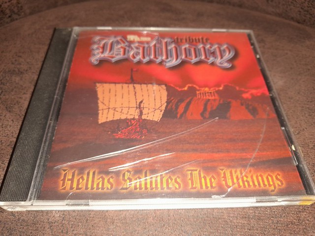 Various ‎– Bathory Tribute - Hellas Salutes The Viking