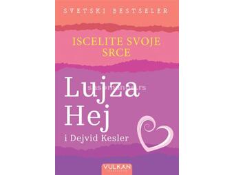 Iscelite svoje srce