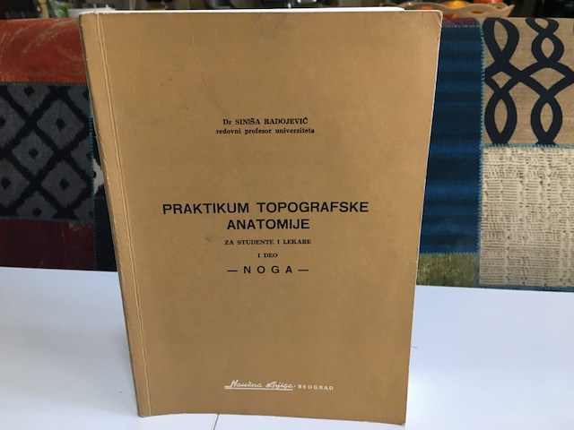 Praktikum topografske anatomije  noga