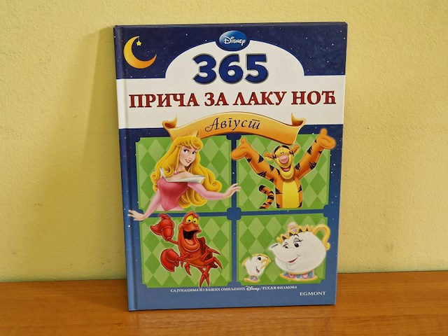 Disney 365 priča za laku noć - Avgust kao nova