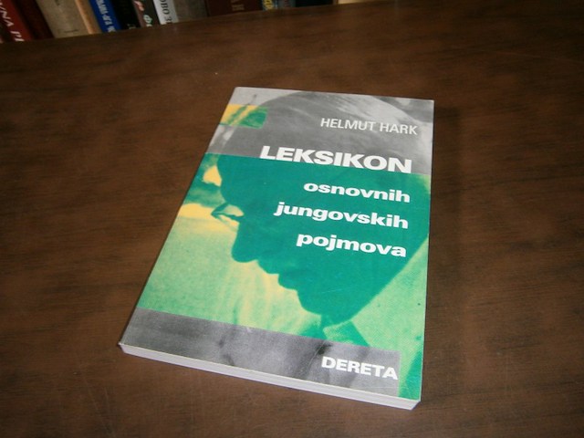 Helmut Hark - Leksikon osnovnih jungovskih pojmova