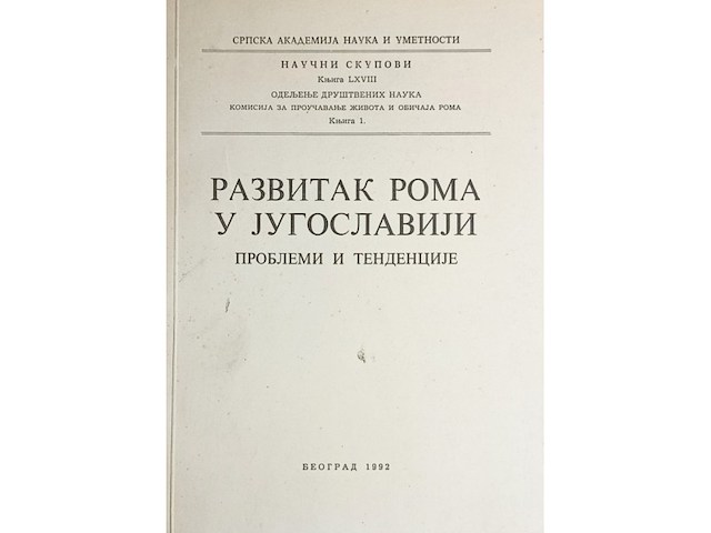 RAZVITAK ROMA U JUGOSLAVIJI problemi i tendencije