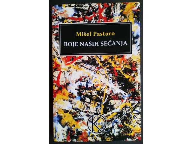 Boje naših sećanja - Mišel Pasturo