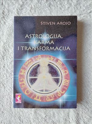 Astrologija, karma i transformacija - Stiven Arojo