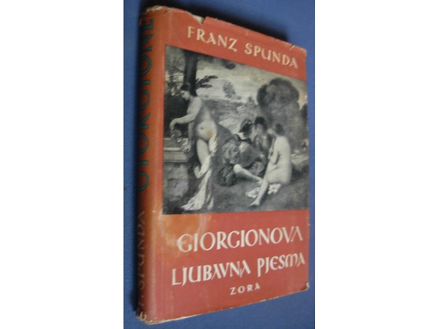 GIORGIONOVA LJUBAVNA PJESMA - Franz Spunda