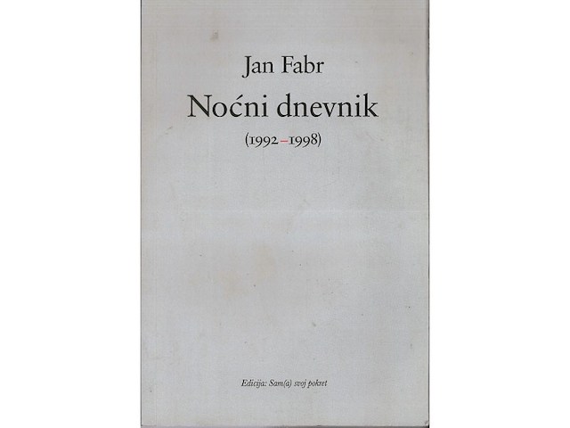 Jan Fabr - NOĆNI DNEVNIK (1992-1998)