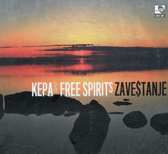 Kepa & Free Spirits - Zaveštanje (CD)