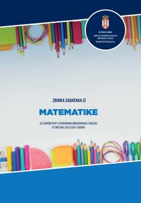 Zbirka zadataka iz MATEMATIKE za završni ispit 2023/2024- Bosanski jezik