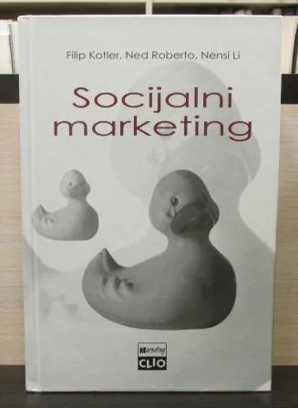 SOCIJALNI MARKETING – FILIP KOTLER, NED ROBERTO, NENSI LI