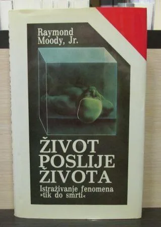 ŽIVOT POSLIJE ŽIVOTA – REYMOND MOODY