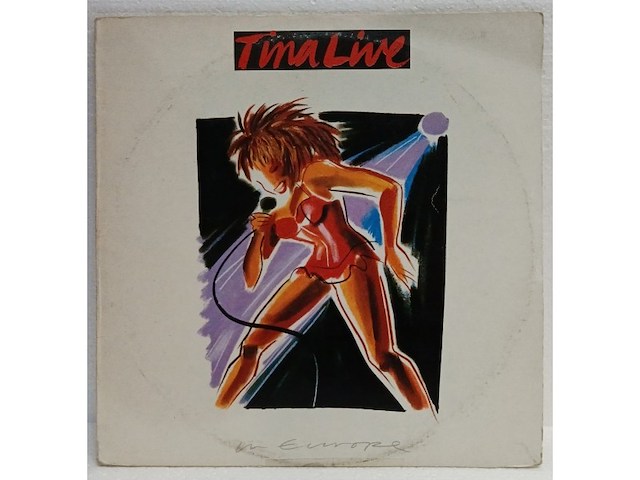 LPS Tina Turner - Tina Live In Europe (2LP) (YU)