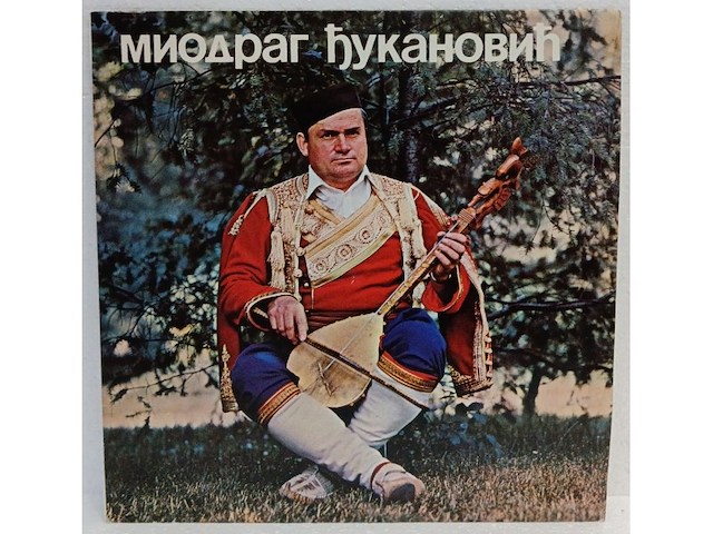 LPN Miodrag Đukanović - Guslarske Pjesme