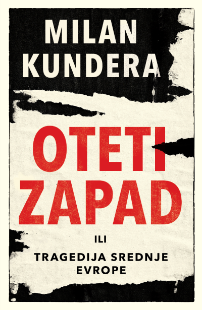 Oteti Zapad ili Tragedija Srednje Evrope