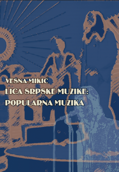 Lica srpske muzike: popularna muzika