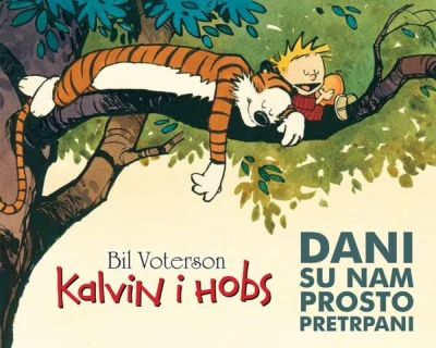 Kalvin i Hobs 5: Dani su nam prosto pretrpani