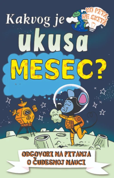 Kakvog je ukusa mesec?