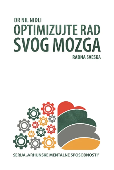 Optimizujte rad svog mozga: radna sveska