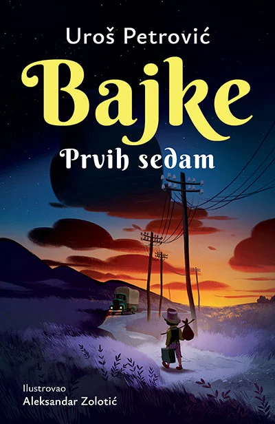 Bajke: Prvih sedam – latinica