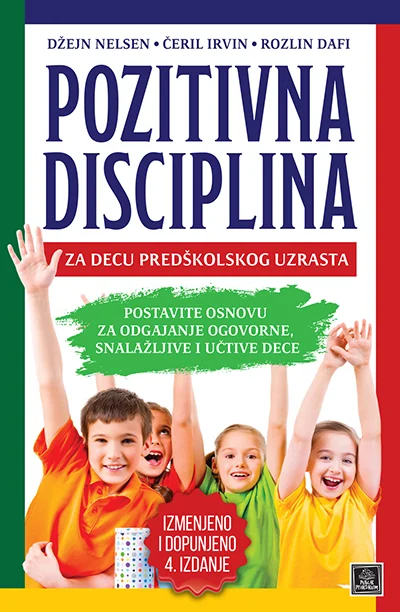 Pozitivna disciplina za decu predškolskog uzrasta