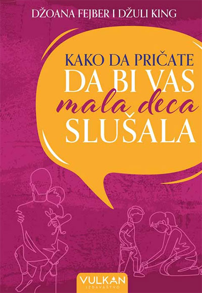 Kako da pričate da bi vas mala deca slušala