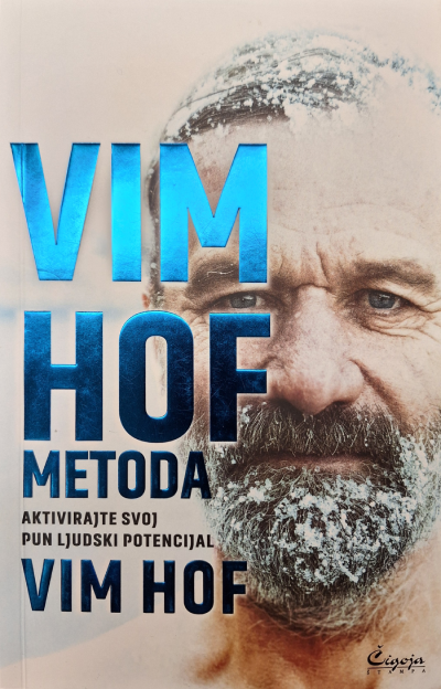 Vim Hof metoda: Aktivirajte vaš pun ljudski potencijal