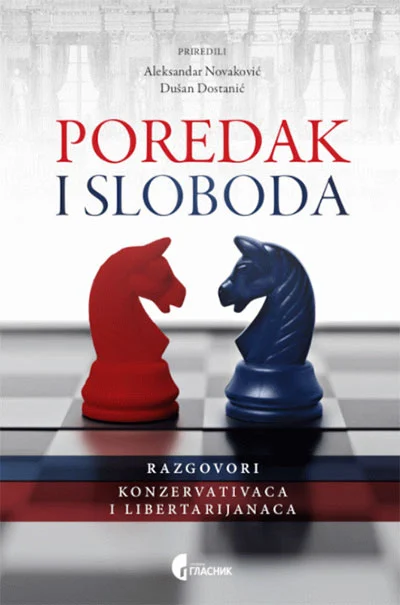 Poredak i sloboda: Razgovori konzervativaca i libertarijanaca