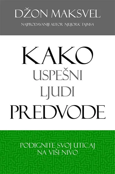 Kako uspešni ljudi predvode
