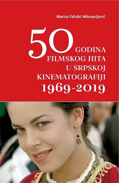 50 godina filmskog hita u srpskoj kinematografiji 1969-2019