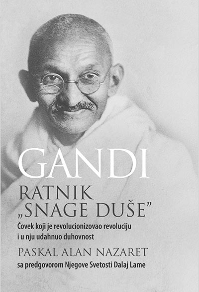 Gandi ratnik „snage duše“