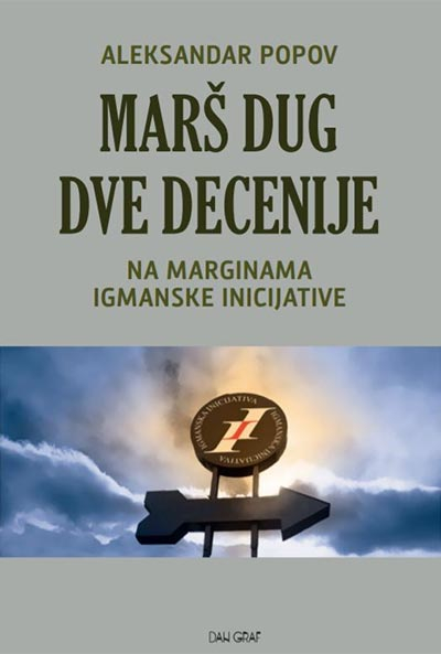 Marš dug dve decenije: na marginama Igmanske inicijative