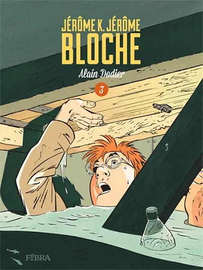 Jerome K. Jerome: Bloche 3