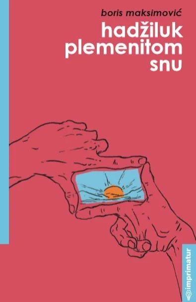 Hadžiluk plemenitom snu