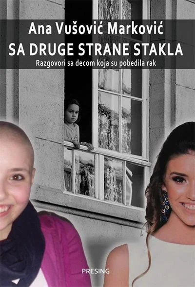 Sa druge strane stakla: razgovori sa decom koja su pobedila rak