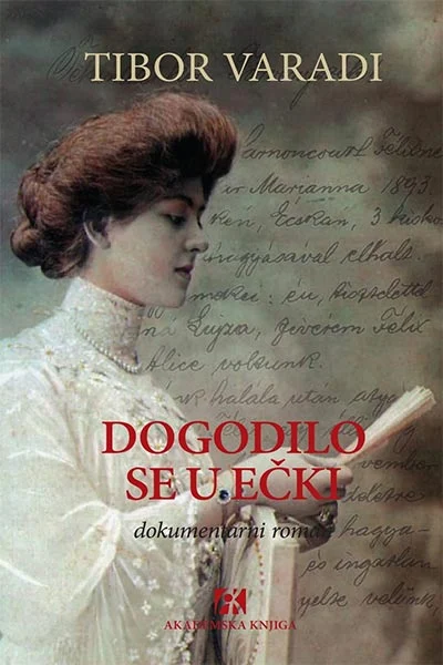 Dogodilo se u Ečki: dokumentarni roman