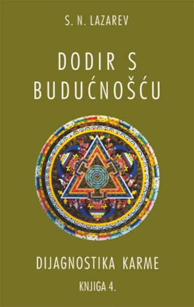 Dijagnostika karme: Dodir s budućnošću - knjiga 4