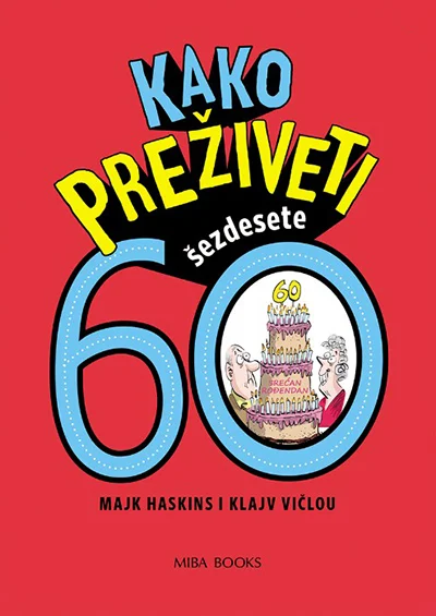 Kako preživeti 60